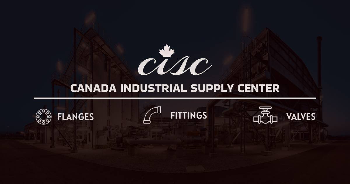 Canada Industrial Supply Center - Supplier of Flange, Fittings, Valves